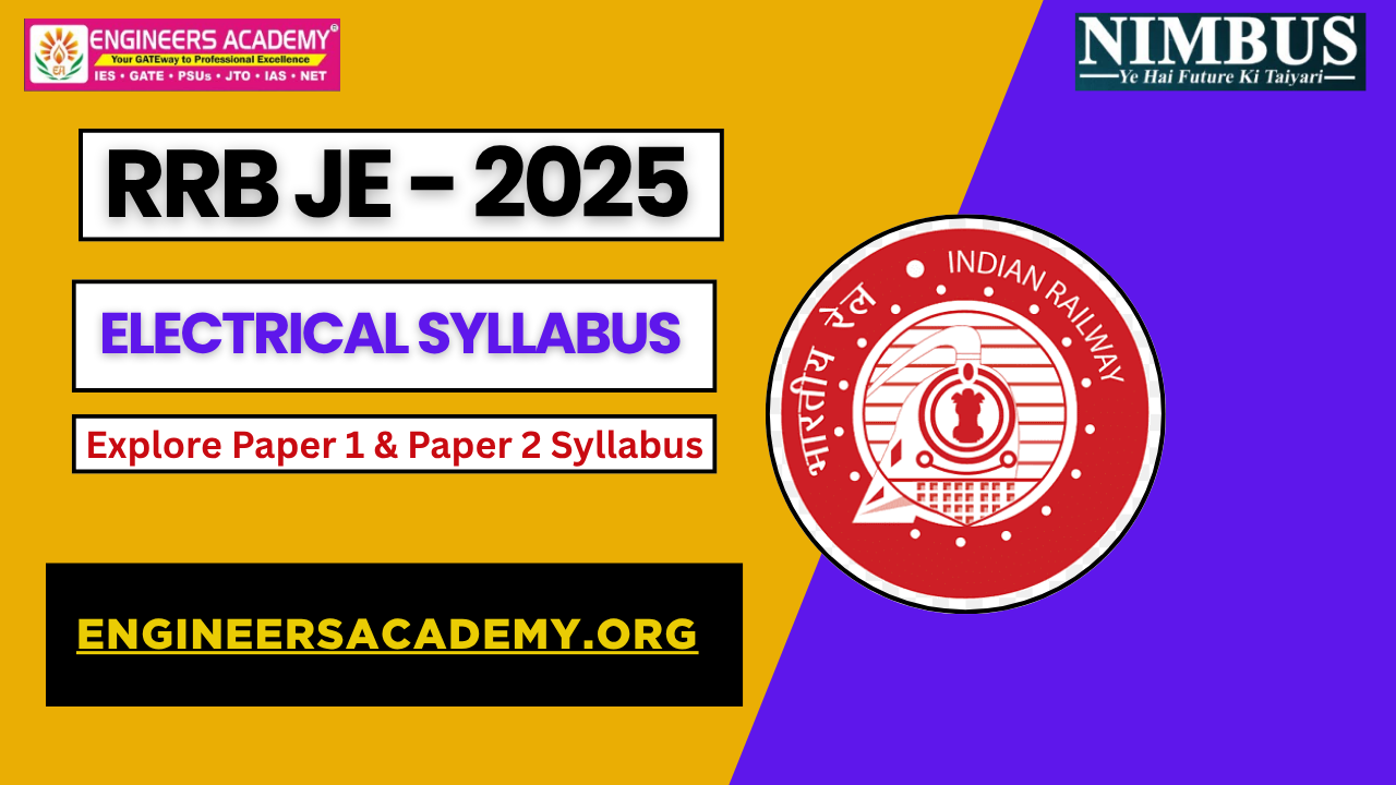 RRB JE 2025 Electrical Syllabus | Explore Paper 1 & Paper 2 Syllabus