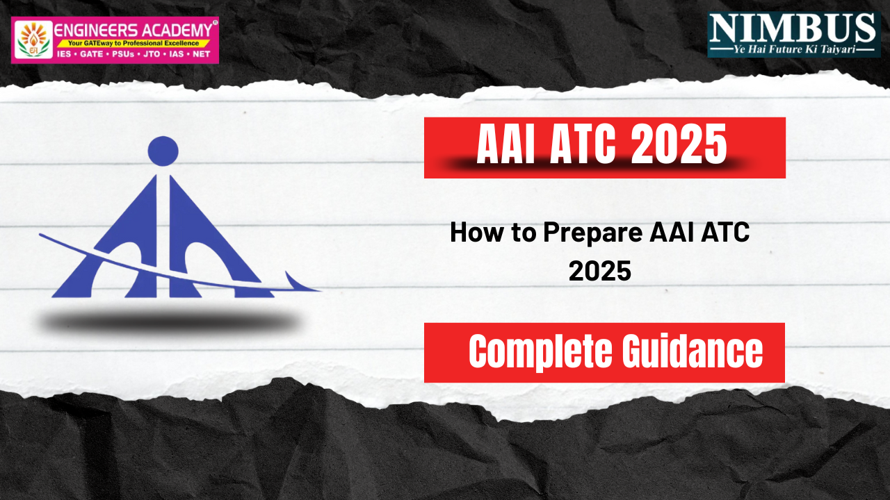 How to Prepare AAI ATC 2025 With Complete Guidance: Engineers Academy