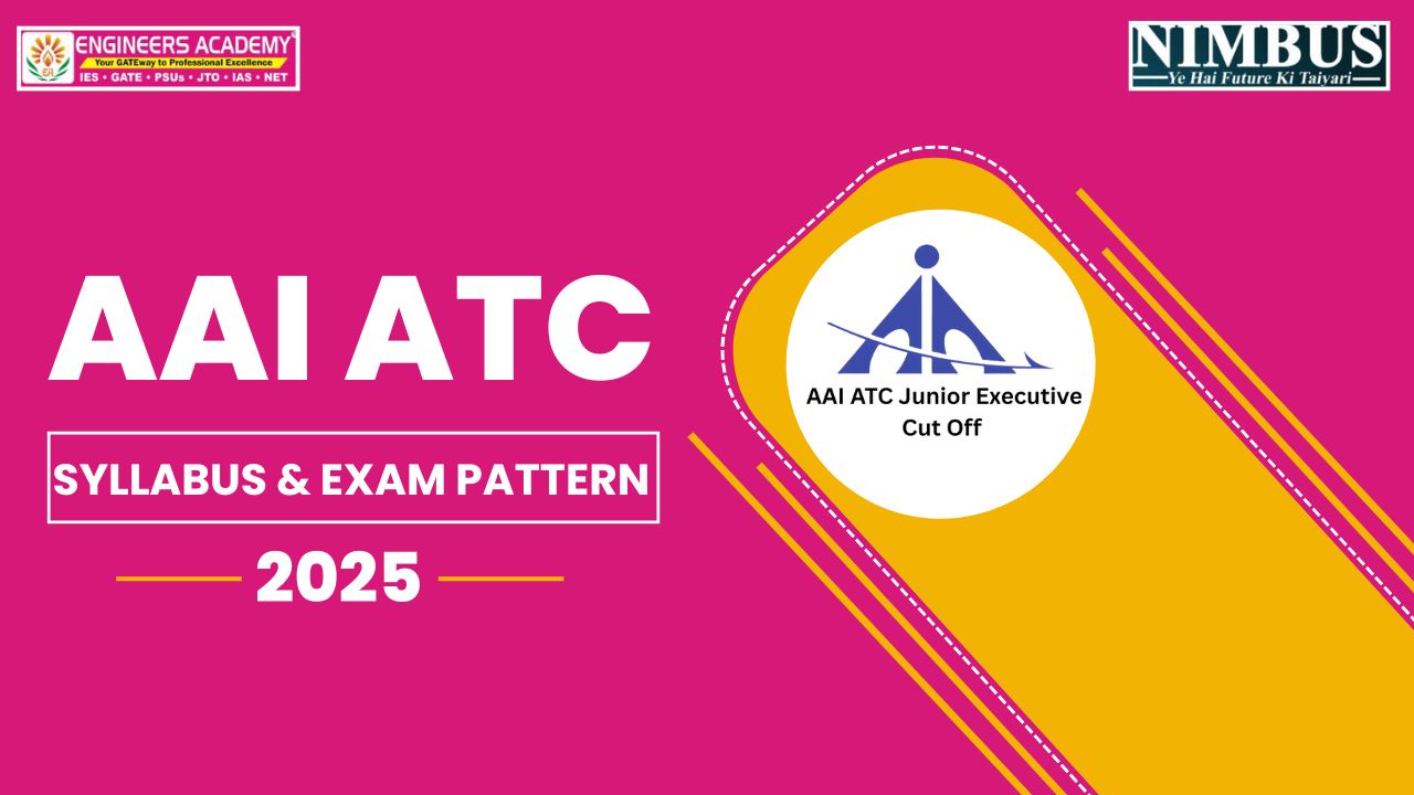 AAI ATC 2025 Syllabus and Exam Pattern | Subject Wise Syllabus | Engineers Academy